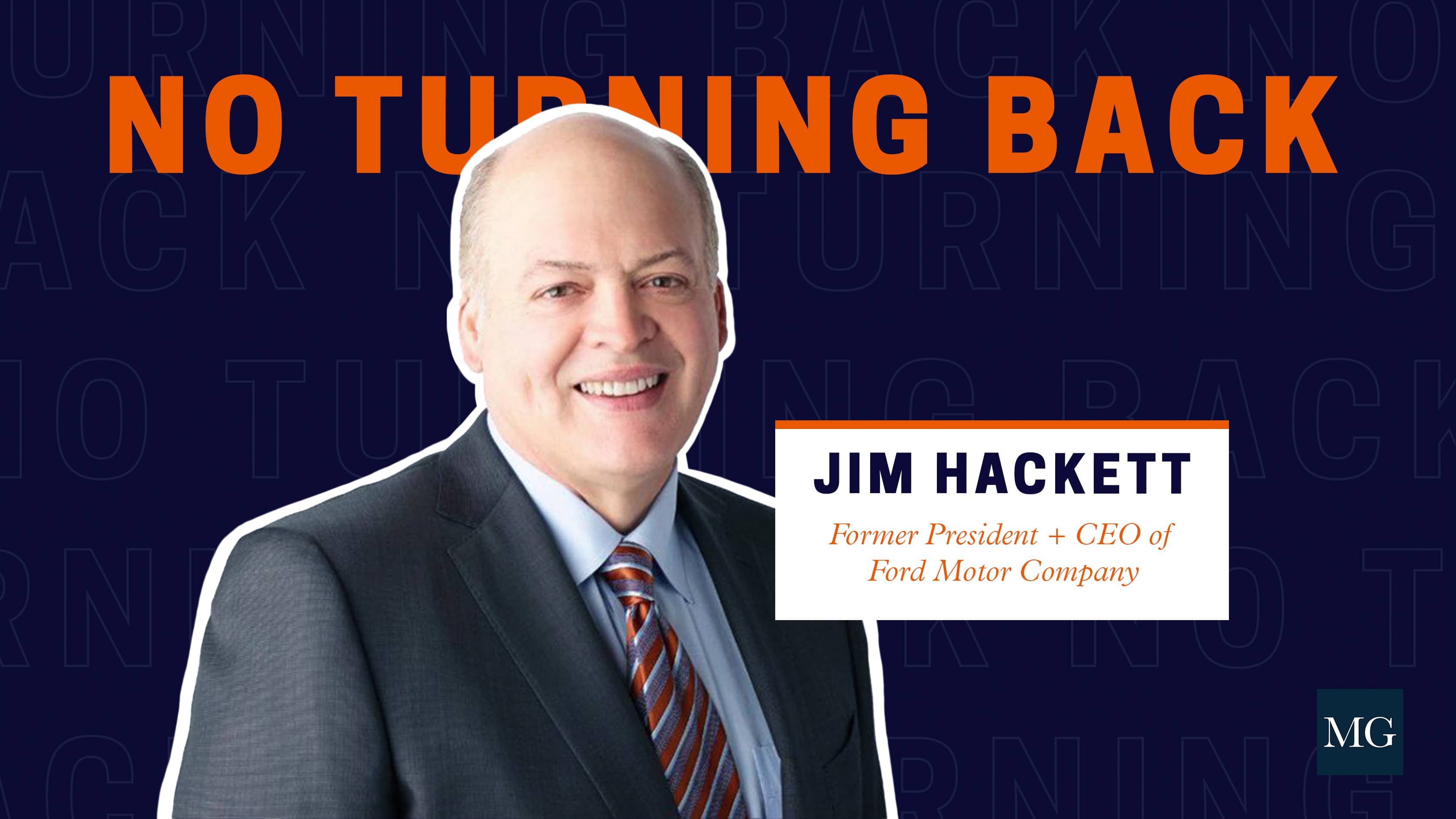 No Turning Back: Jim Hackett | McChrystal Group