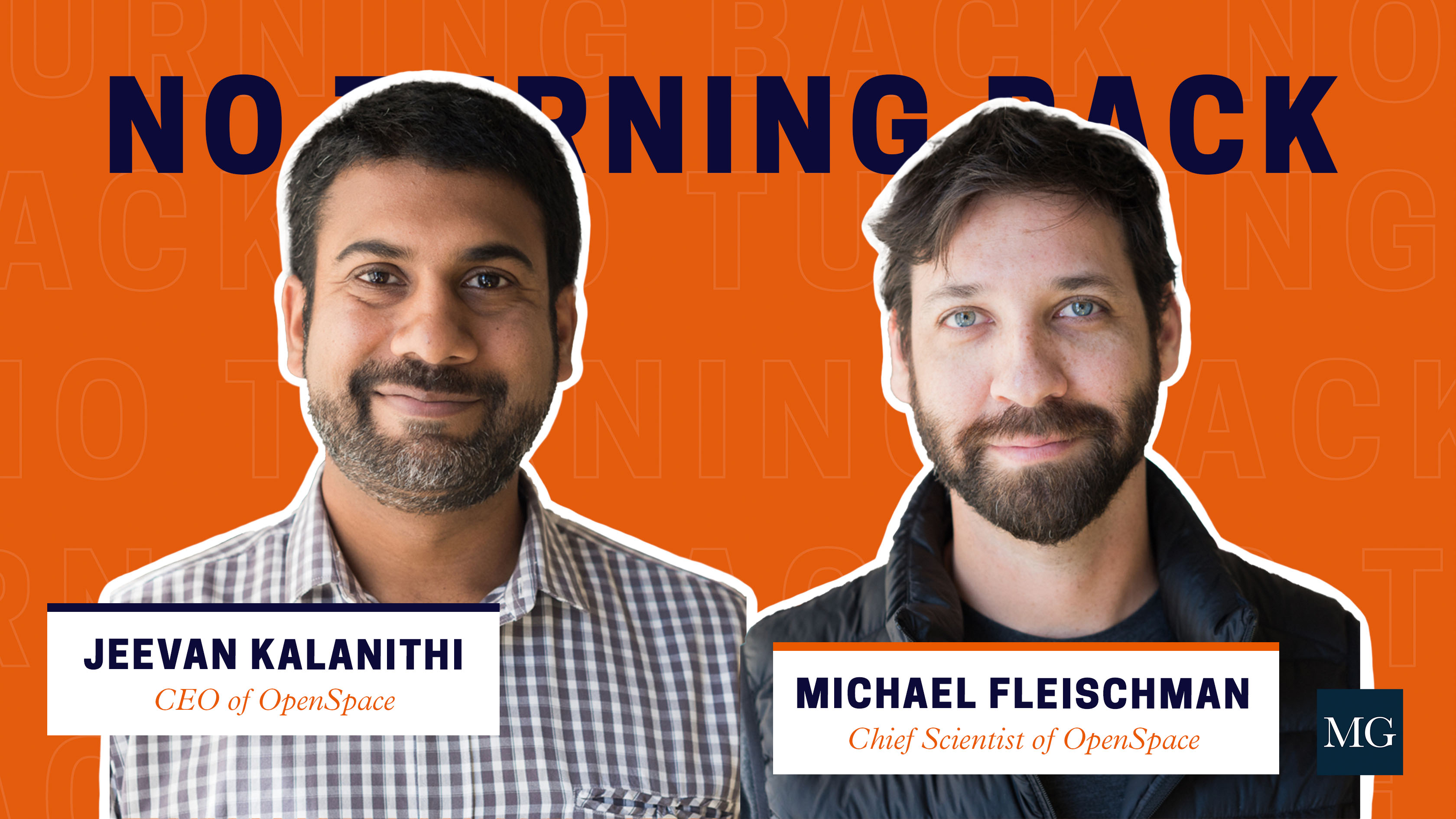 No Turning Back: Jeevan Kalanithi and Michael Fleischman of OpenSpace | McChrystal Group